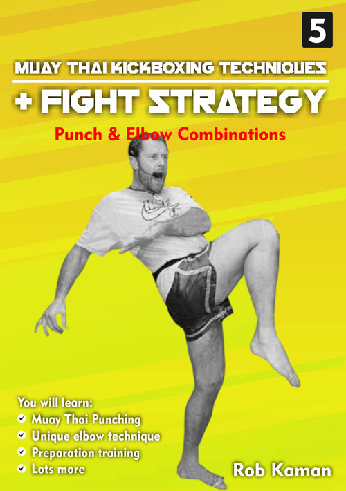 Muay Thai Kickboxing Techniques & Fight Strategy - Vol.5 dL (Video ...