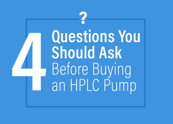 4 Questions You Should Ask Before Buying an HPLC Pump - Chrom Tech, Inc.