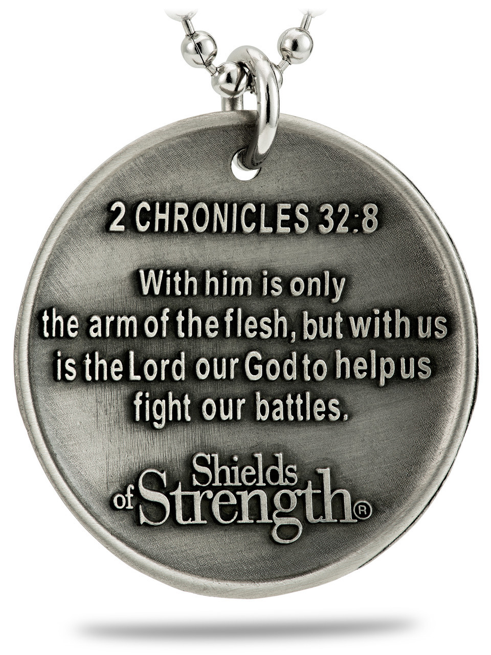 Antique Finish Battle Shield Dog Tag - 2 Chron. 32:8