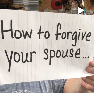 How To Forgive Your Spouse - Shields of Strength