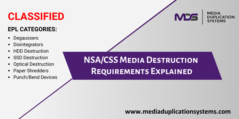 NSA/CSS Media Destruction Requirements Explained - Media Duplication ...