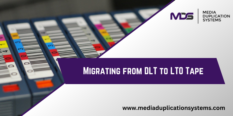 Migrating from DLT to LTO Tape - Media Duplication Systems