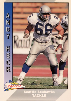Andy Heck - Seattle Seahawks - 1991 Pacific Card #479 - Dragon Sports
