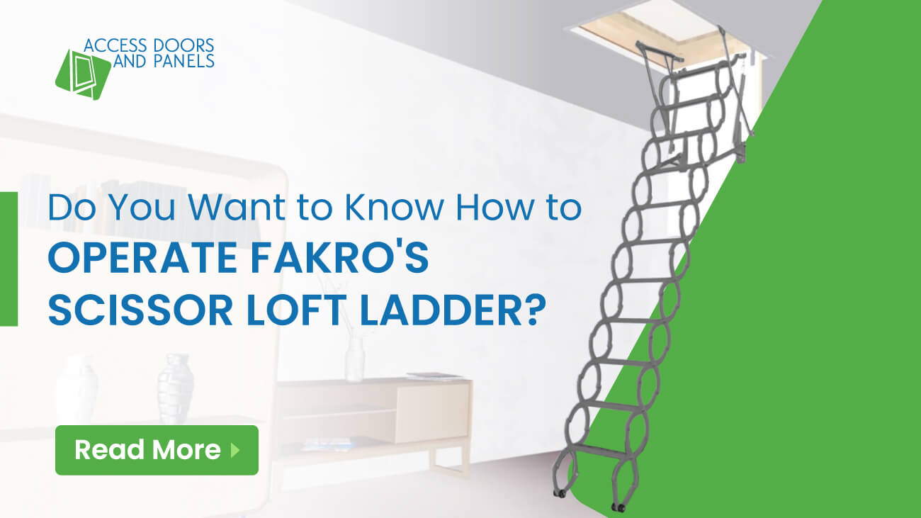 Do You Want to Know How to Operate FAKRO's Scissor Loft Ladder ...