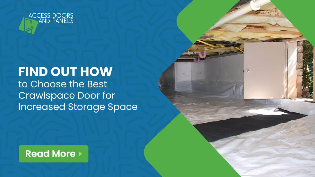 Find Out How to Choose the Best Crawlspace Door for Increased Storage ...
