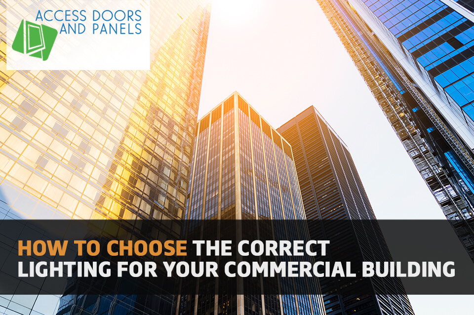 How to Choose The Correct Lighting For Your Commercial Building ...