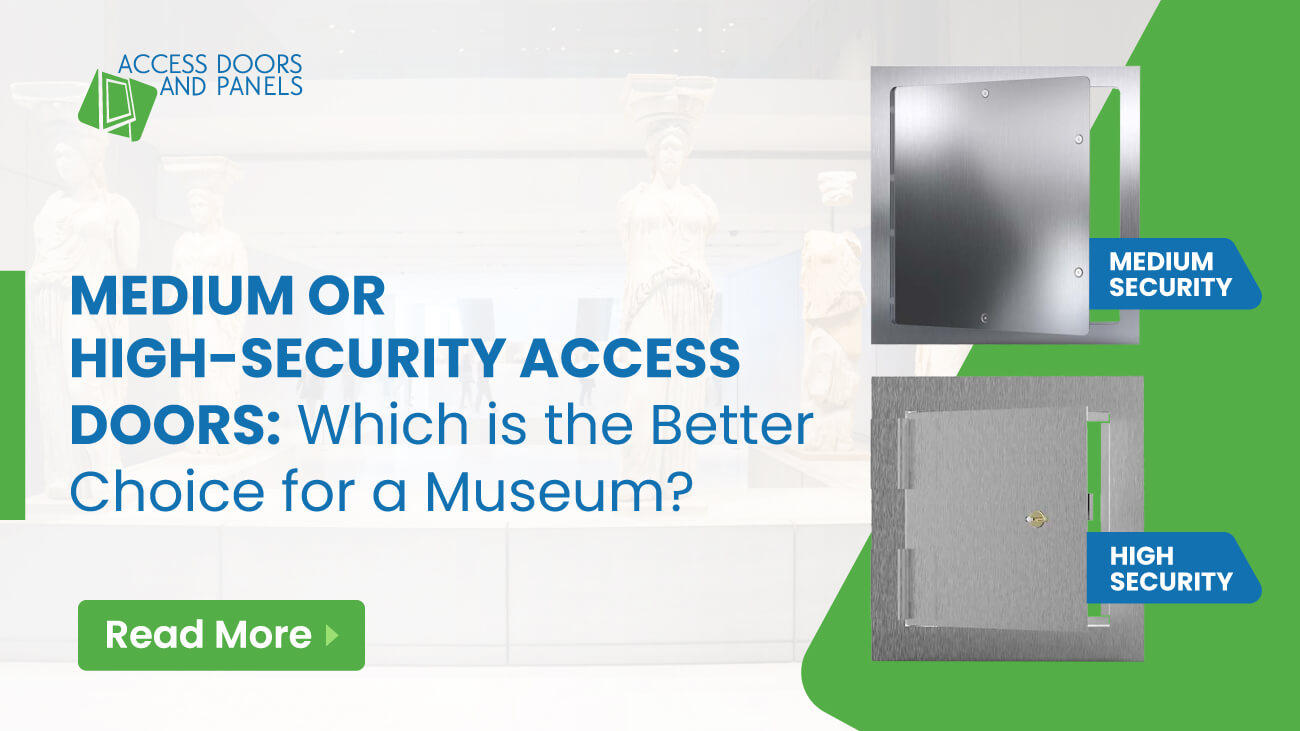 Medium or High-Security Access Doors: Which is the Better Choice for a ...