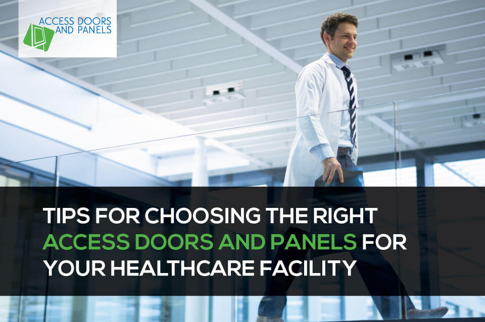 Choosing the Right Access Doors and Panels for Your Healthcare Facility ...