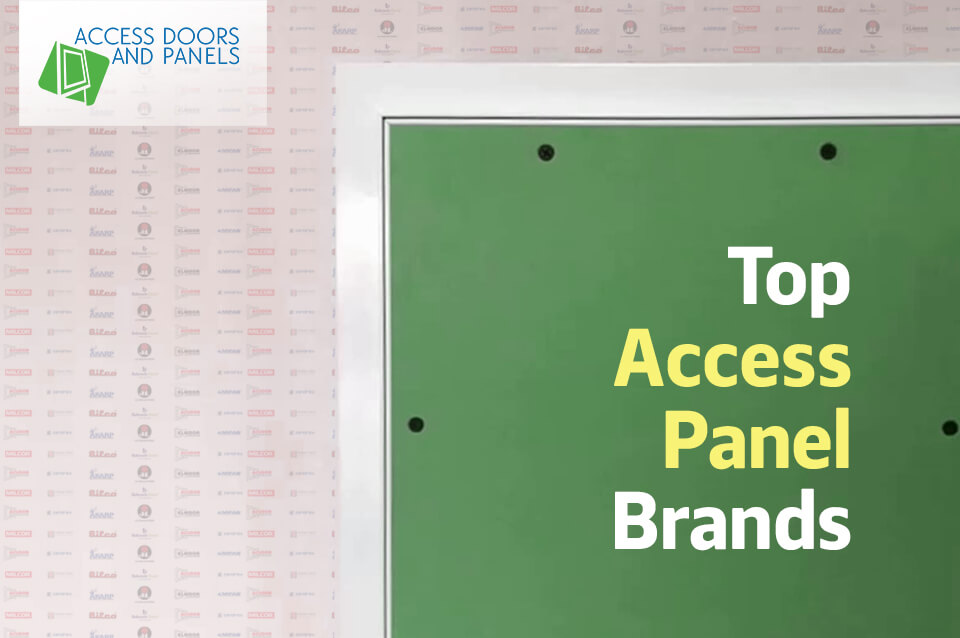 Top Access Panel Brands - AccessDoorsAndPanels