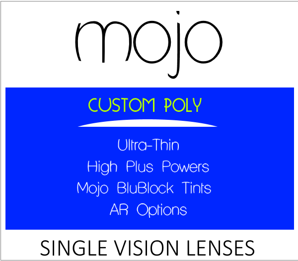 Mojo Poly Plus Custom Single Vision Lenses - Reading Glasses Etc