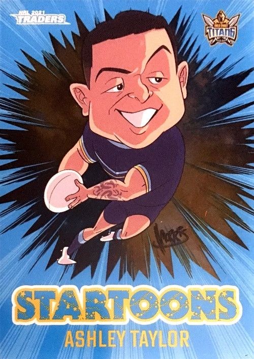2021 NRL TLA TRADERS ASHLEY TAYLOR GOLD COAST TITANS STARTOONS CARD