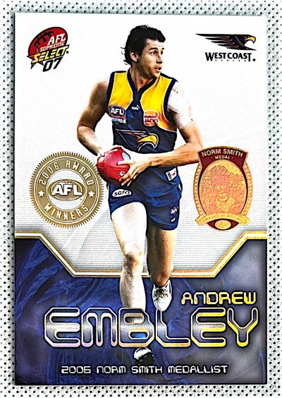 2007 AFL Supreme Series ANDREW EMBLEY West Coast Eagles Norm Smith ...
