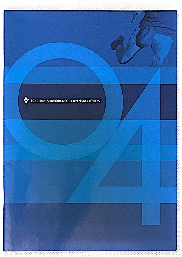 2004 FOOTBALL VICTORIA ANNUAL REVIEW