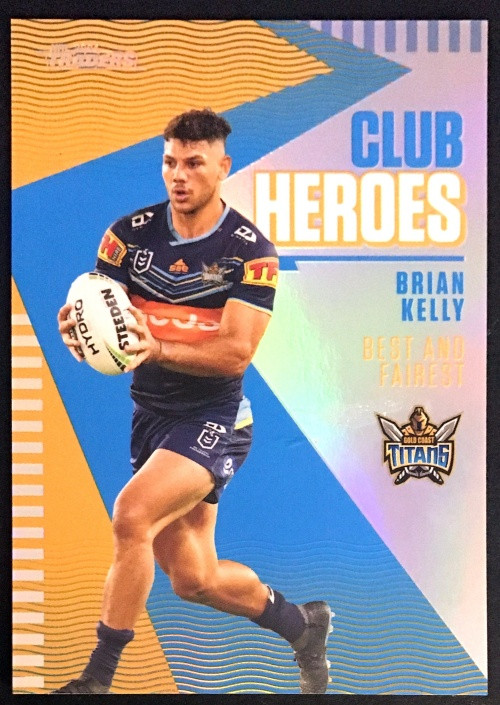 2021 NRL TRADERS BRIAN KELLY GOLD COAST TITANS CLUB HEROES CARD