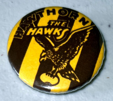 1960s HAWTHORN THE HAWKS TIN BADGE