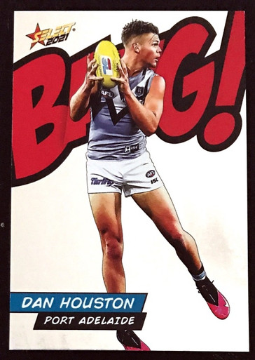2021 AFL SELECT FOOTY STARS DAN HOUSTON PORT ADELAIDE POWER BANG CARD