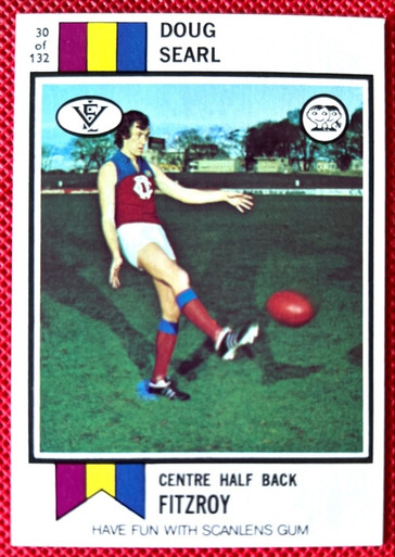 1974 SCANLENS #30 DOUG SEARL FITZROY LIONS
