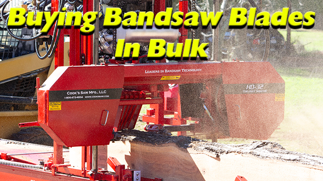 Bulk Buying Sawmill or Resaw Bandsaw Blades: You Can Save Money! - Cook ...