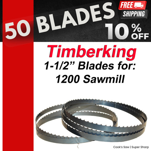Bulk 1-1/2" blades for Timberking 1200 - Cook's Saw Store