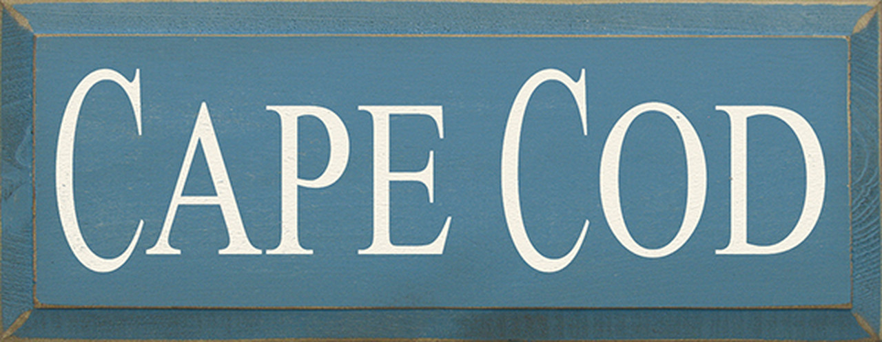 Cape Cod Wood Sign - Country Marketplace