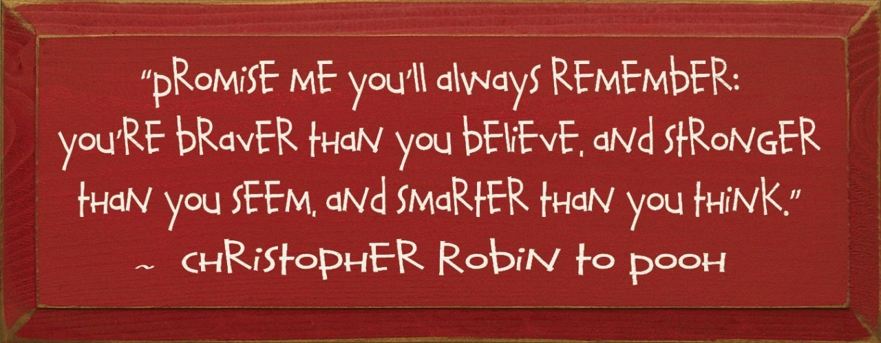 Promise Me You Will Always Remember - Christopher Robin Winnie the Pooh ...