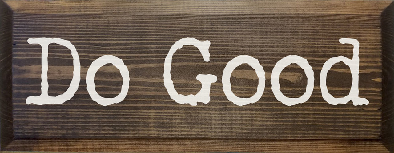 Do Good - Wood Sign - Country Marketplace