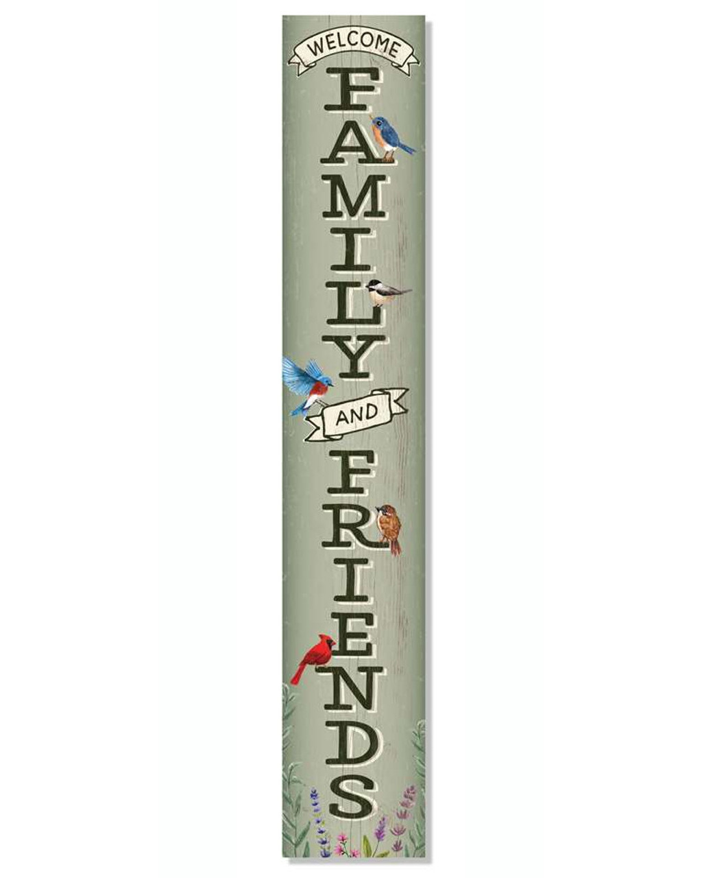 Outdoor Sign - Welcome Family & Friends - Vertical Porch Sign 8x47 ...