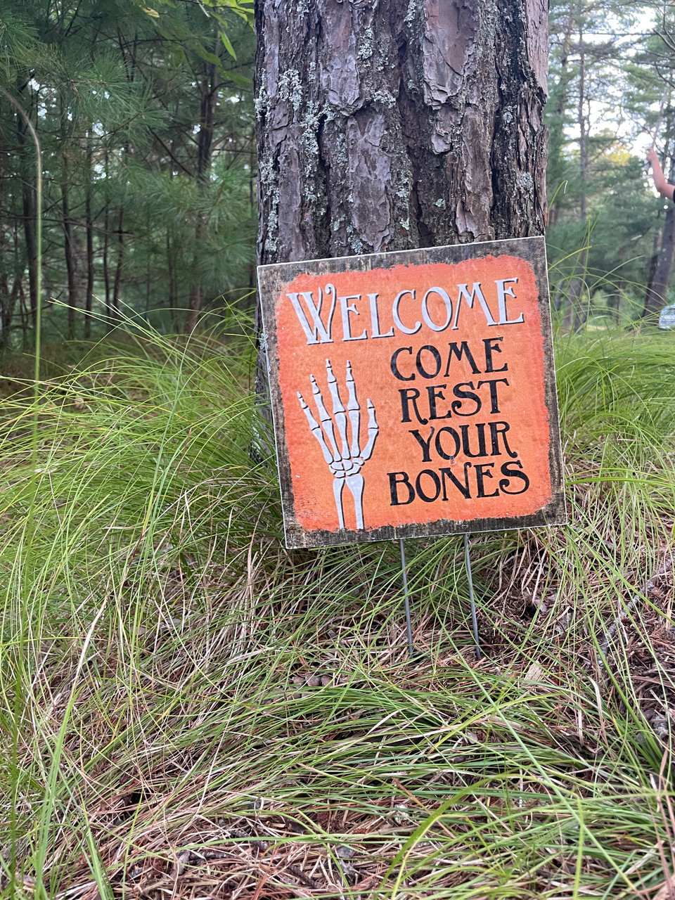 Welcome Come Rest Your Bones - Square Outdoor Standing Lawn Sign 8x8 ...