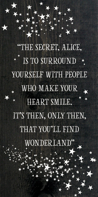 Surround Yourself With People Who Make Your Heart Smile - Alice In ...