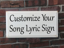 Customized Song Lyric Wood Painted Signs - Add Any Text Personalized ...