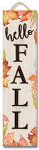Hello Fall - Outdoor Tall Lawn Sign 6x24 - Country Marketplace