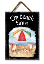 On Beach Time - Outdoor Hanging Sign 8x11in. - Country Marketplace
