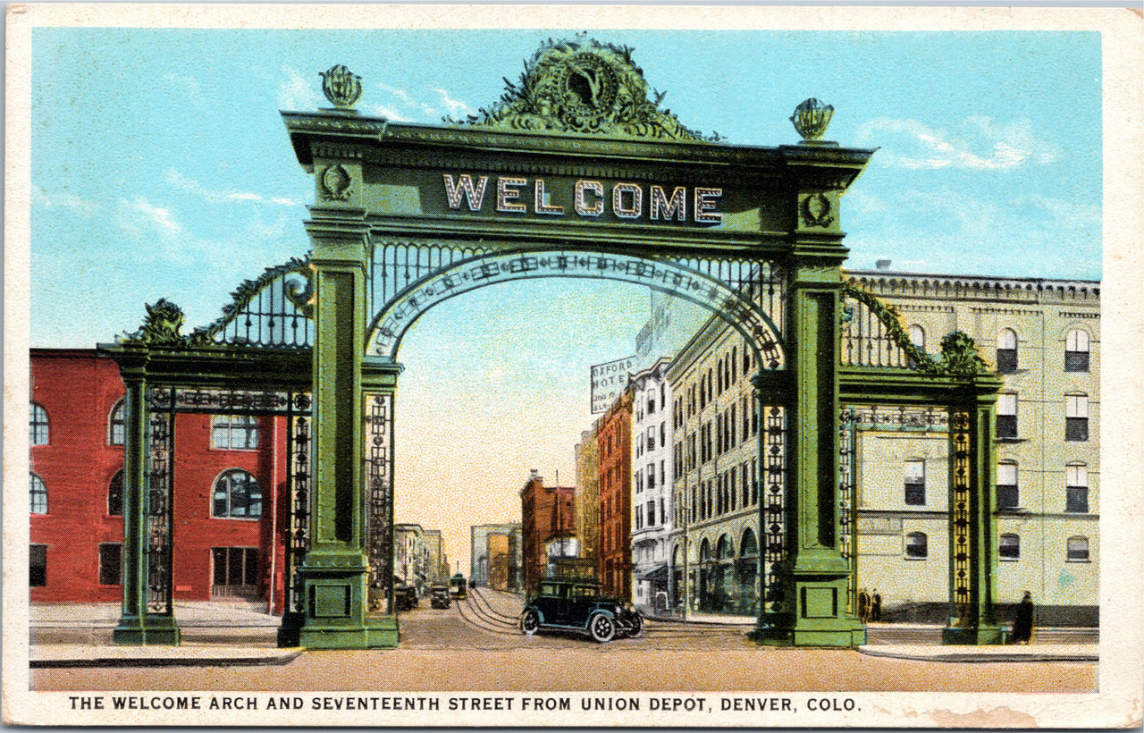 The Welcome Arch and Seventeenth Street from Union Depot - The Gayraj