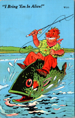 I Bring 'Em in Alive! - Man riding fish - The Gayraj