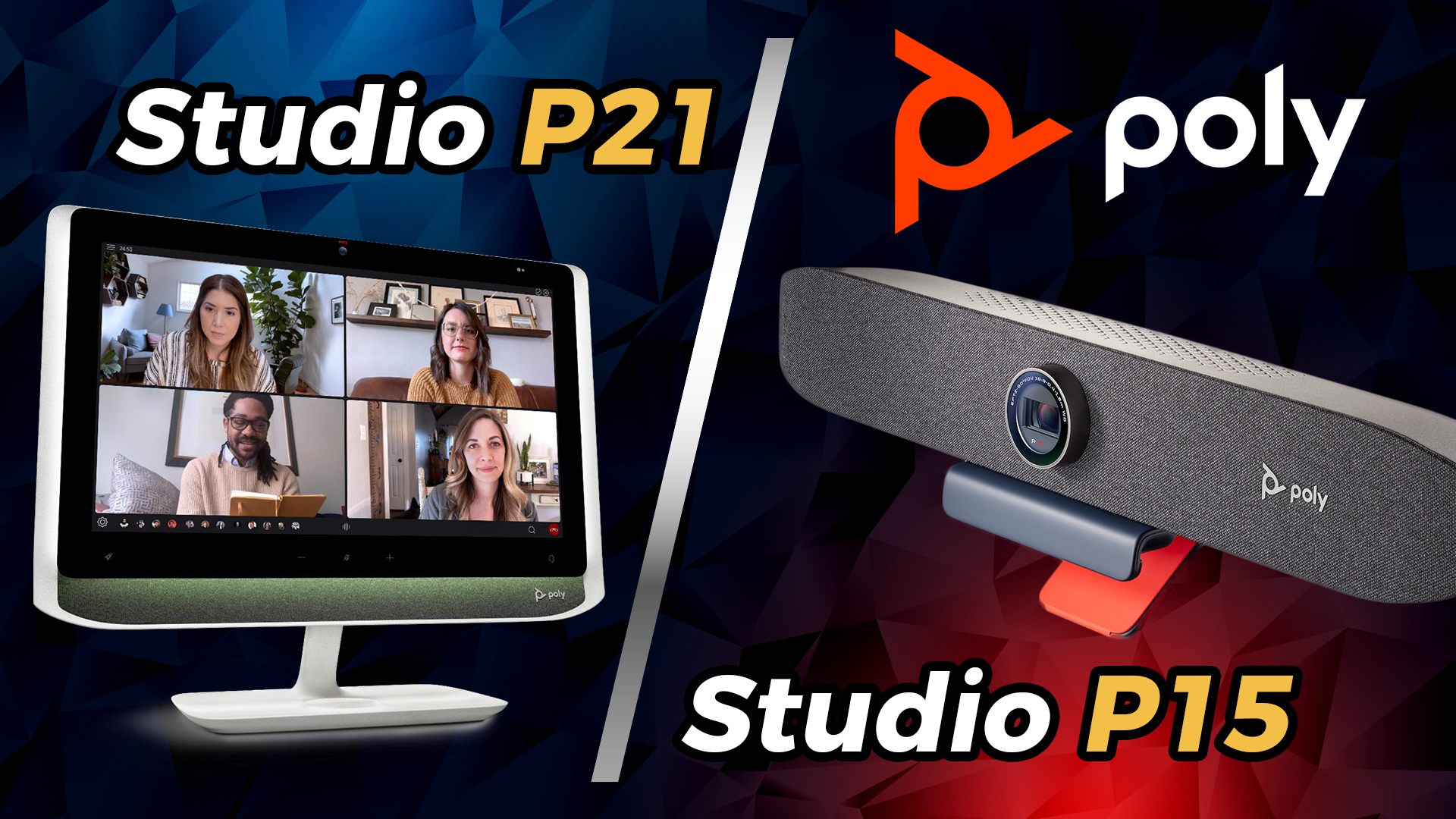 In-depth Review of Poly Studio P15 and P21 Next-Gen 5-in-1 Video ...