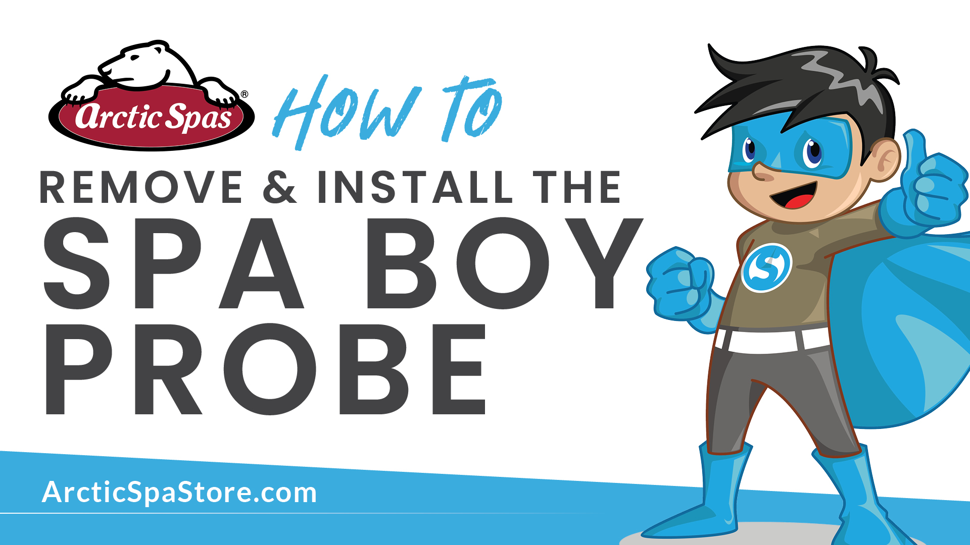 How to change the Spa Boy Probe? - Arctic Spa Store