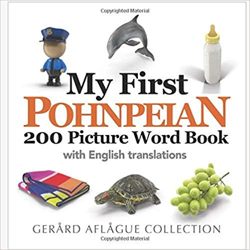 My First Pohnpeian 200 Picture Word Book