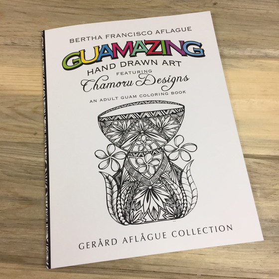 Guamazing Chamoru Designs Adult Coloring Book