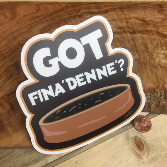 5" Dope Decals: Got Fina'denne'?