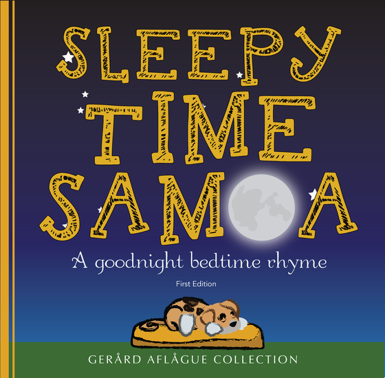Sleepy Time Samoa, A Goodnight Bedtime Rhyme - A Samaon Children's Book