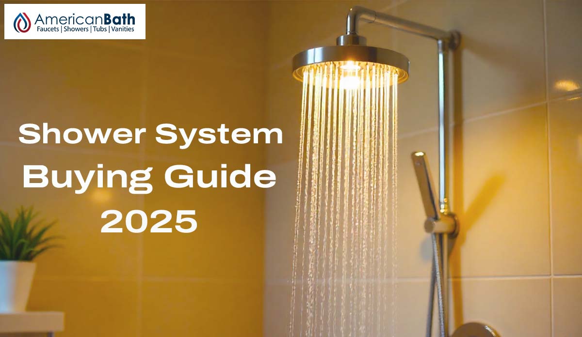 How to Choose the Right Shower System — American Bath - American Bath
