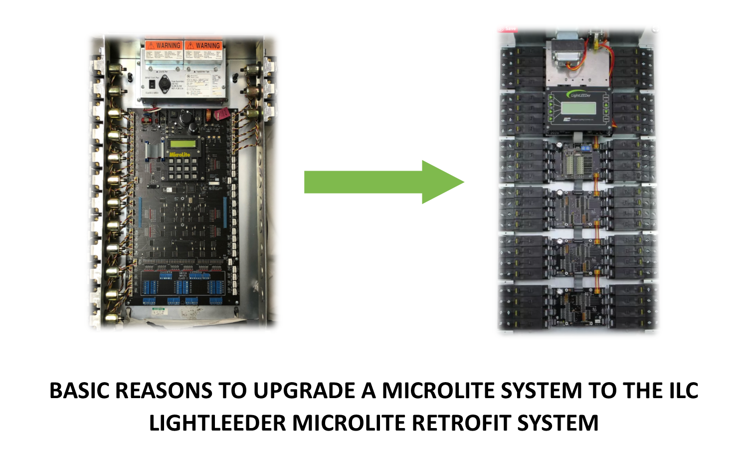 Basic reasons to upgrade a Microlite System to the ILC LightLEEDer ...