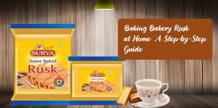 Baking Bakery Rusk at Home: A Step-by-Step Guide - www.suryamasale.com