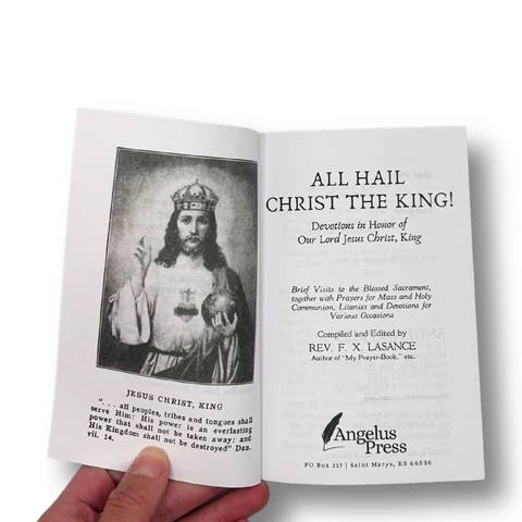 All Hail Christ the King! - Fr. Lasance