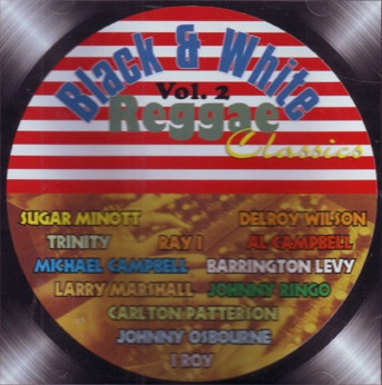 BLACK & WHITE REGGAE CLASSIC VOL.2 / VA