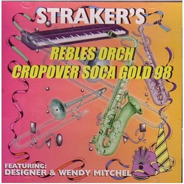 CROPOVER SOCA GOLD 98 VARIOUS ARTIST