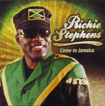 COME TO JAMAICA RICHIE STEPHENS