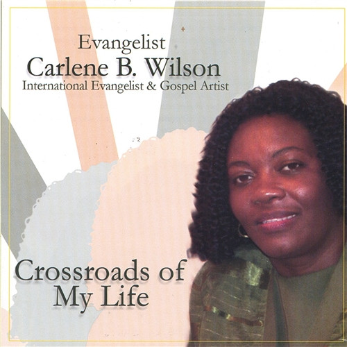 CROSSROADS / CARLENE B. WILSON