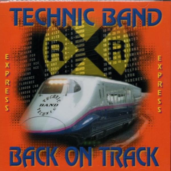 BACK ON TRACK / TECHNIC BAND