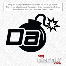 Da Bomb Decal Sticker - AnyDecals.com